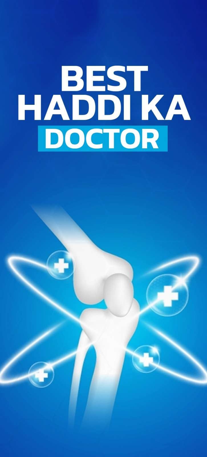 Best Haddi Ka Doctor | Arora Clinic
